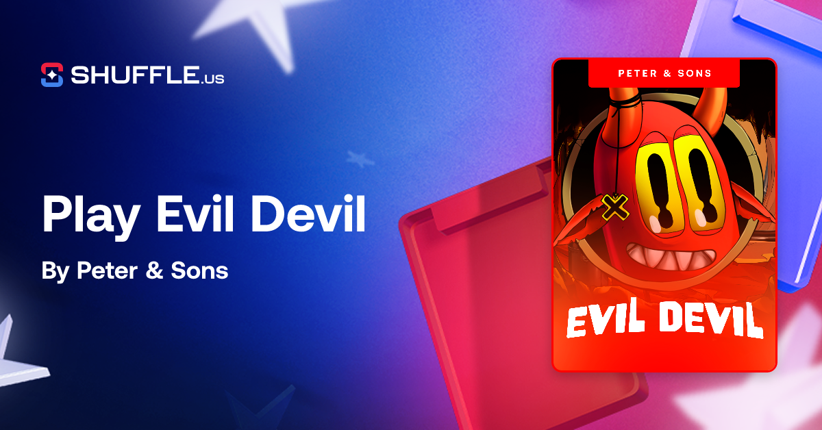Play Evil Devil Gambling Game by Peter & Sons | Shuffle.us | The #1 ...