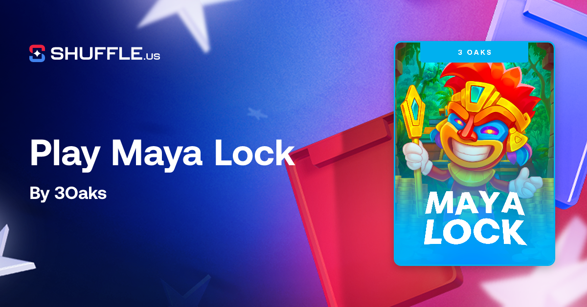 Play Maya Lock Gambling Game by 3Oaks | Shuffle.us | The #1 Free to ...