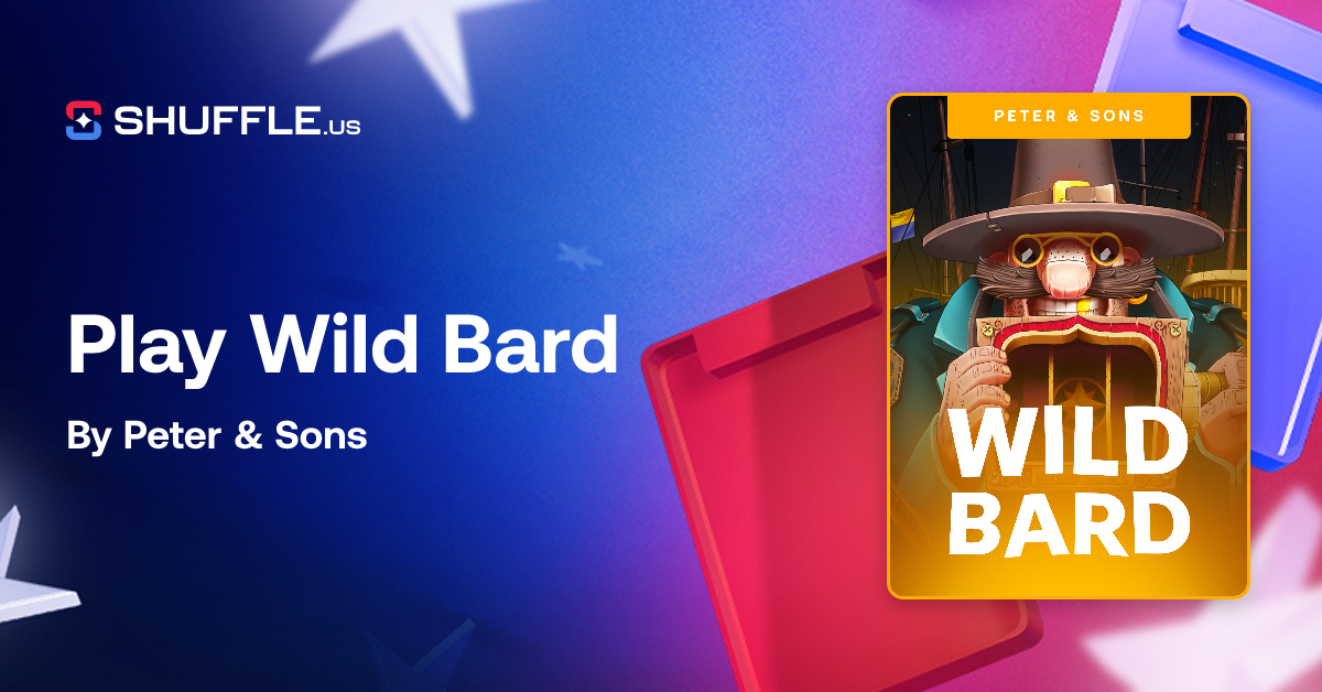 Play Wild Bard Gambling Game by Peter & Sons | Shuffle.us | The #1 Free ...